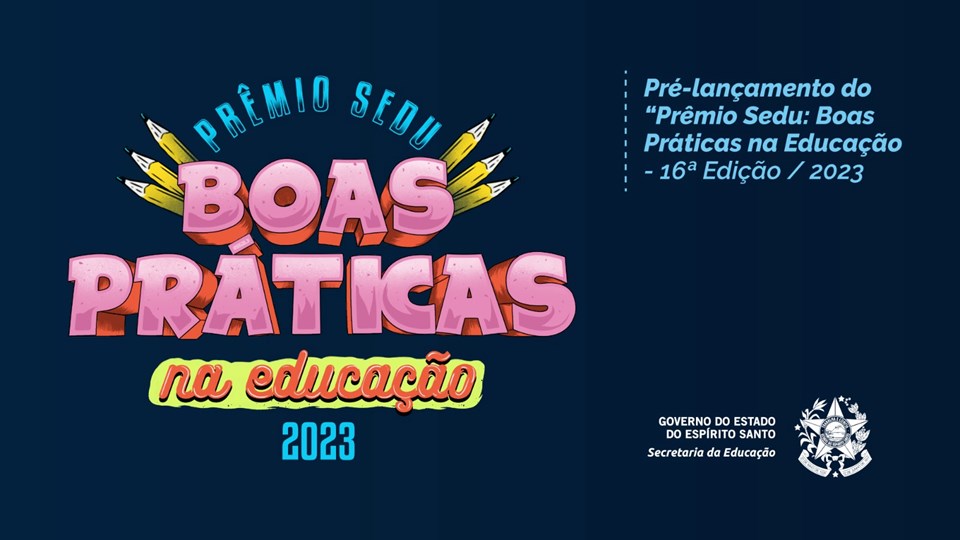 Prêmio Sedu: Boas Práticas - Sedu realiza live de pré-lançamento da 16ª ...